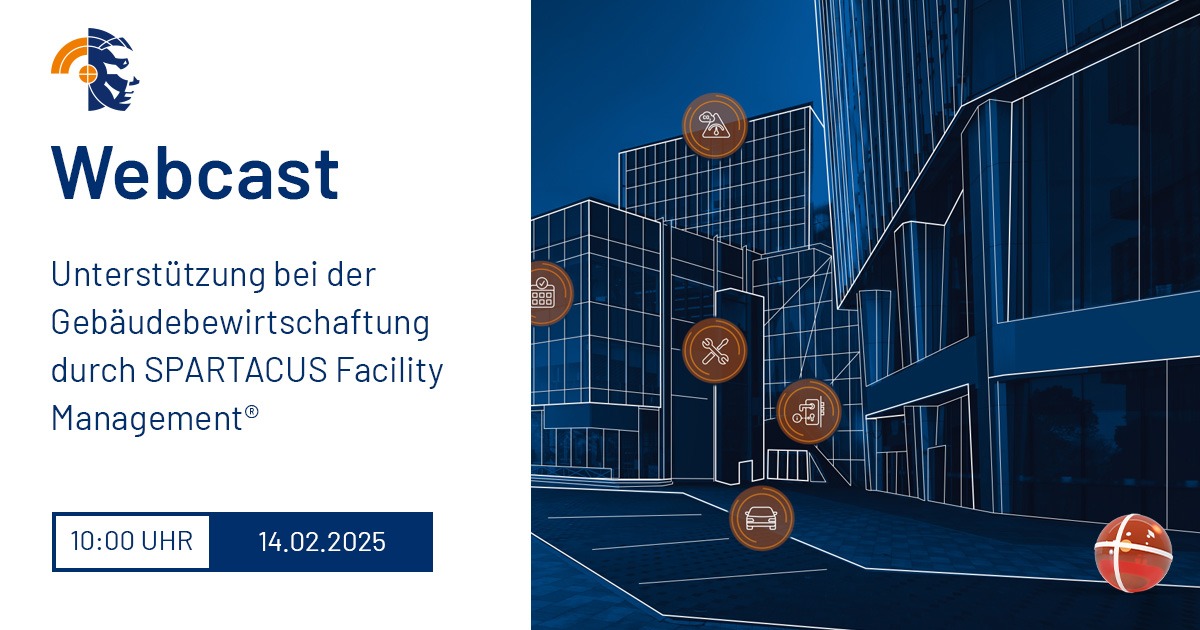 Unterstützung bei der Anlagen- und Gebäudebewirtschaftung durch CAFM – SPARTACUS Facility ...
